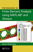 Introduction to Finite Element Analysis Using MATLAB and Abaqus - MATLAB & Simulink Books