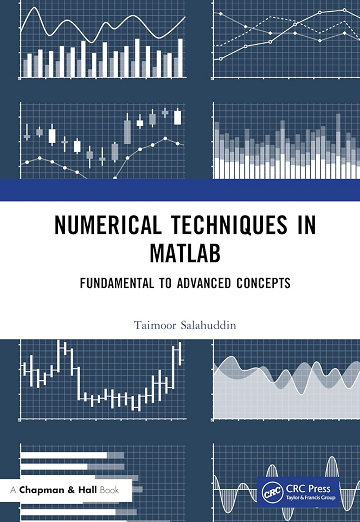 Numerical Techniques in MATLAB: Fundamental to Advanced Concepts ...